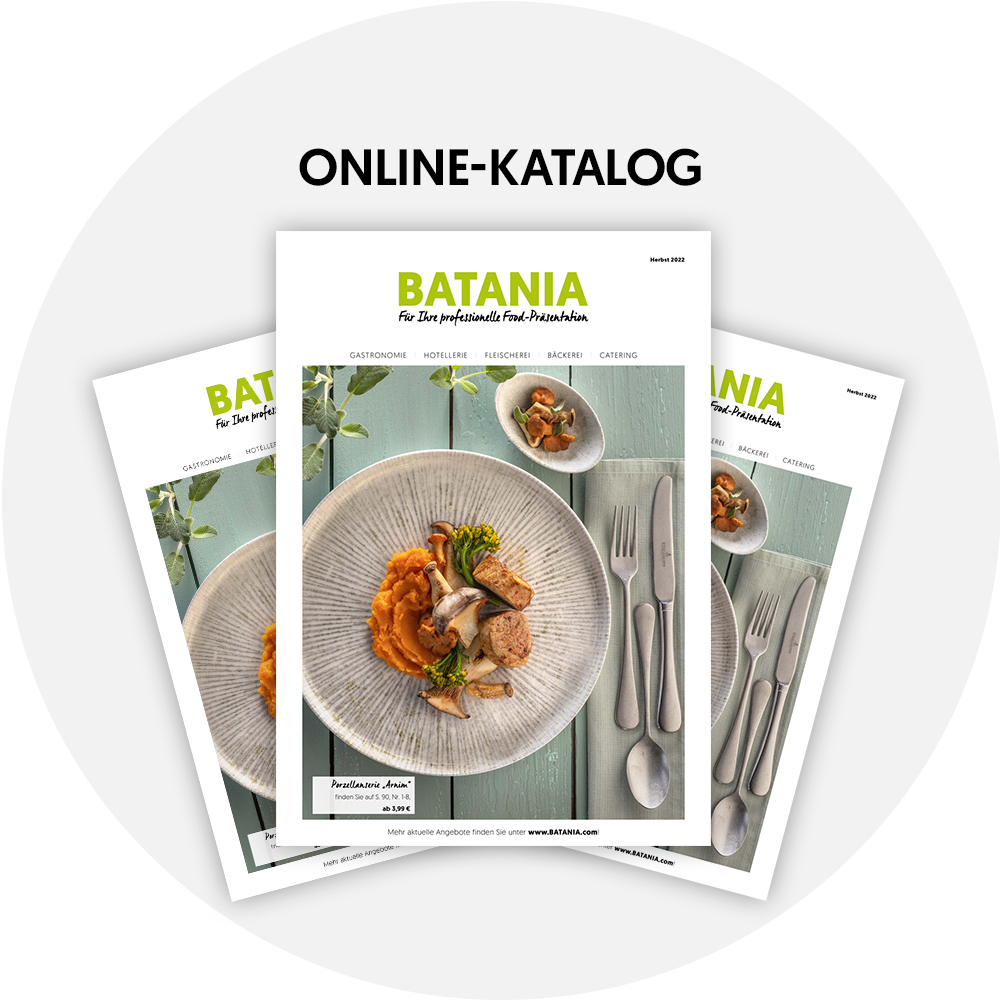 BATANIA | Für Ihre professionelle Food-Präsentation